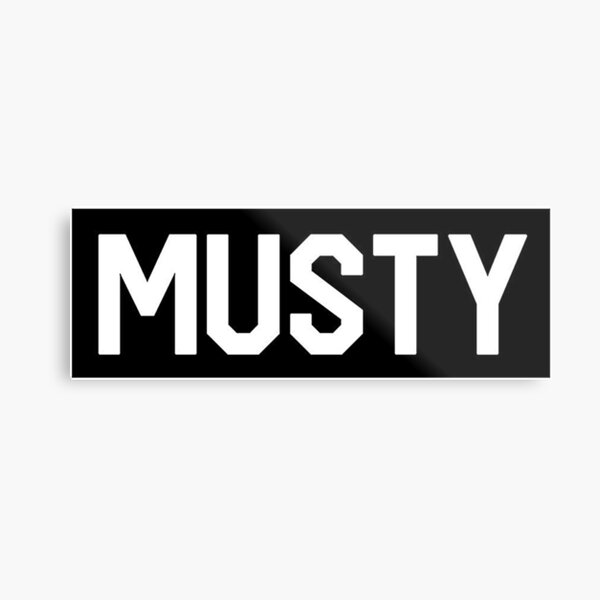 Musty Metal Prints | Redbubble
