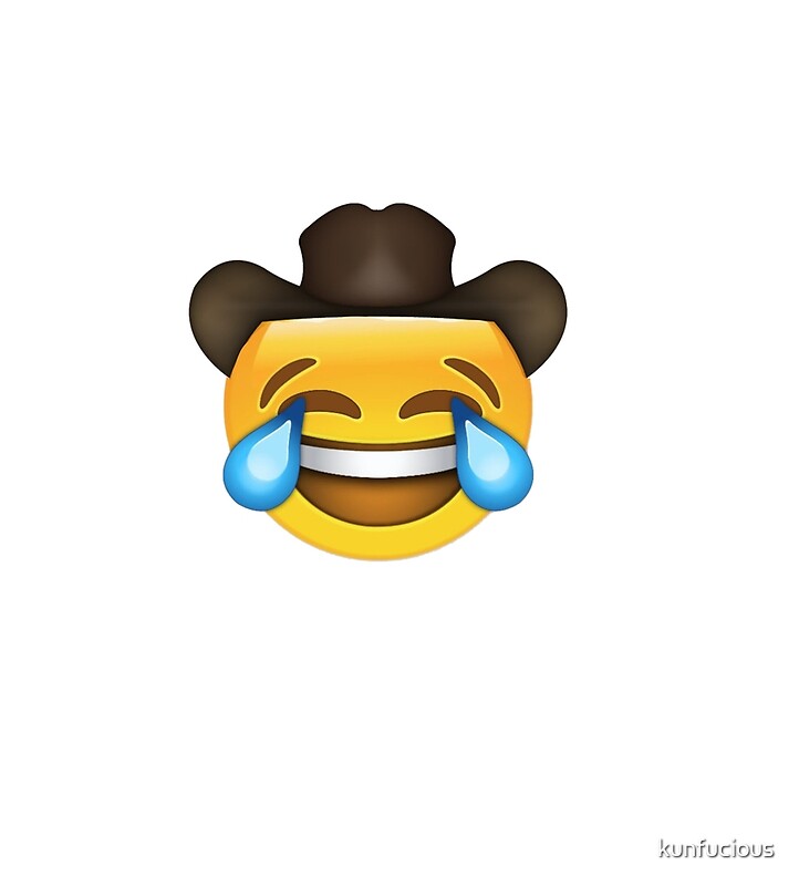 "laughing crying cowboy emoji" by kunfucious | Redbubble
