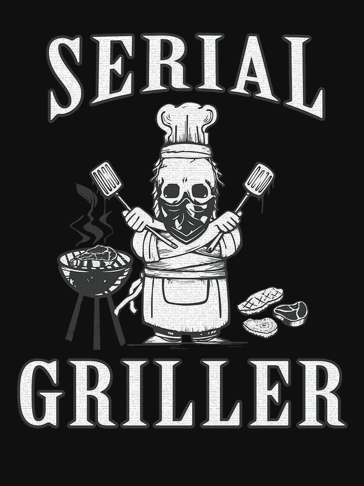 "SERIAL GRILLER - BBQ GIFT APRON" T-shirt for Sale by tarek25 ...