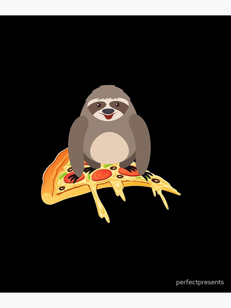 "Cute & Funny Sloth Riding Pizza Adorable Animals" Poster for Sale by ...
