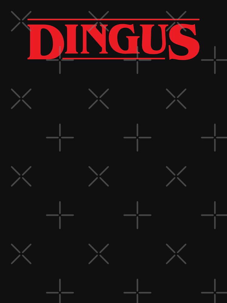 "Dingus Stranger Things" T-shirt by lexipej | Redbubble