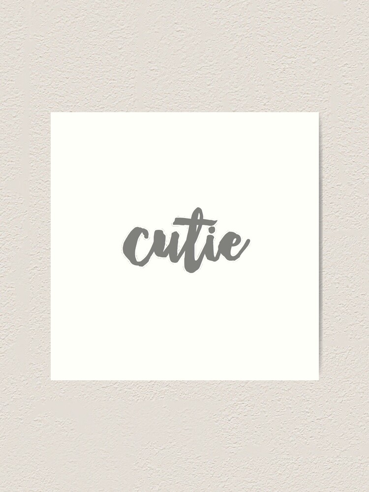 "Cutie Word" Art Print by aestheticlights | Redbubble