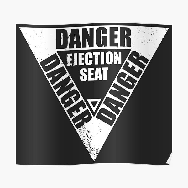 Ejection Seat Posters | Redbubble