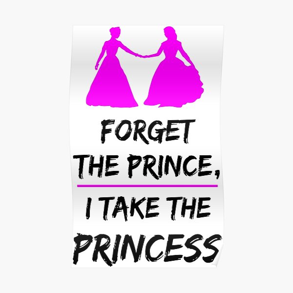 "Lesbian princess, lgbt" Poster for Sale by claudiasartwork | Redbubble