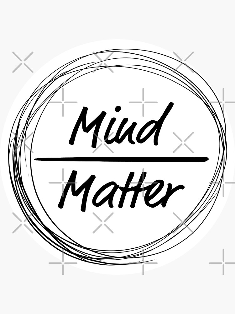 "Mind over Matter" Sticker for Sale by alanham | Redbubble