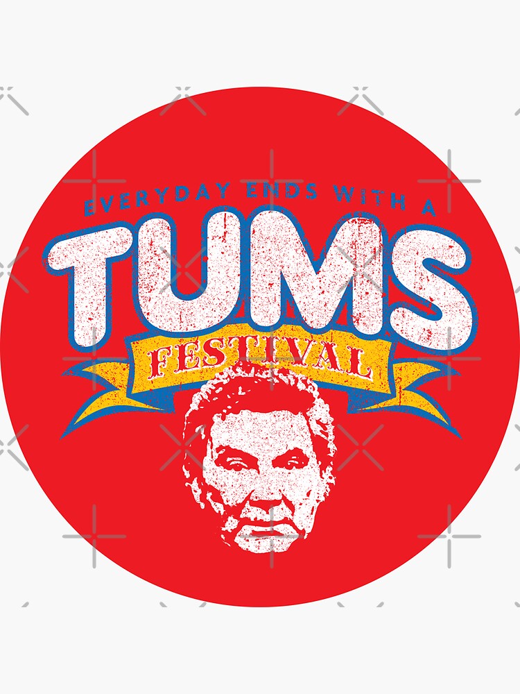 "Tums Festival" Sticker for Sale by huckblade | Redbubble