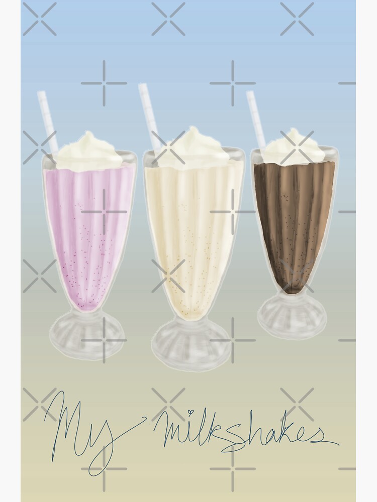 "My Milkshakes" Sticker for Sale by EmilyPlus | Redbubble