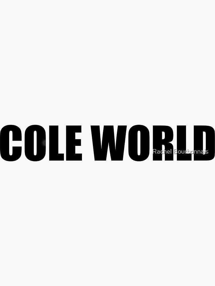 Cole World Logo Cole World Shirt 2025 | Andrew Michaelson.com