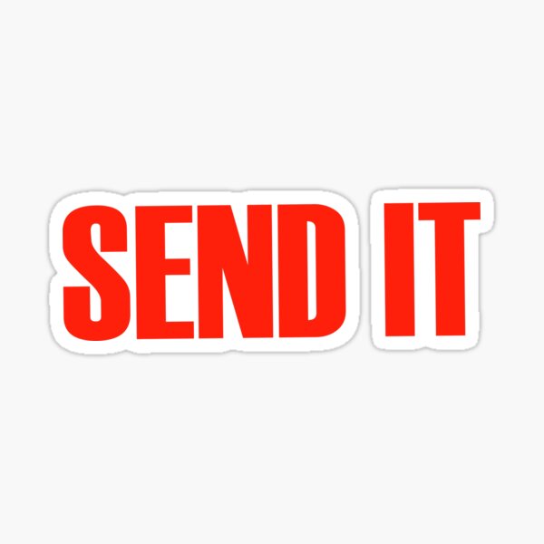 "RED SEND IT STICKER " Sticker for Sale by robourbo | Redbubble