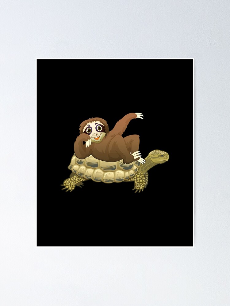 "Cute & Funny Sloth Riding Turtle Adorable Animals" Poster for Sale by ...