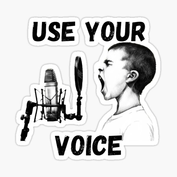 "Use your voice" Sticker for Sale by WeMadeOurWorld | Redbubble