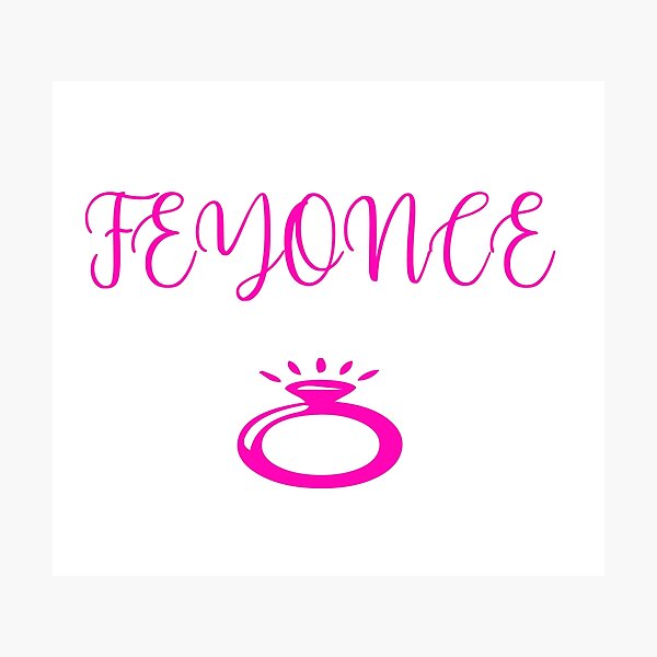 Feyonce Gifts & Merchandise | Redbubble