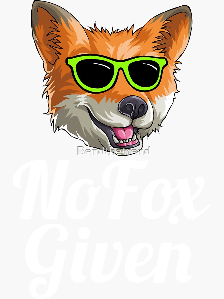 "No Fox Given Funny Woodland Creature Animal" Sticker for Sale by ...