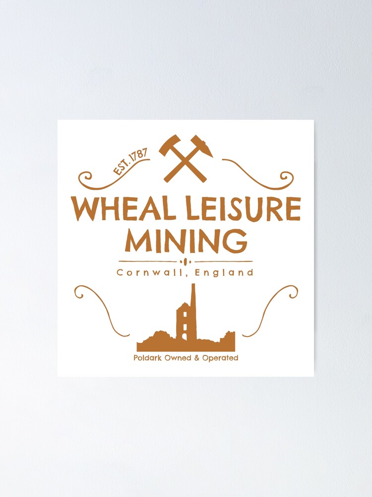 "Wheal Leisure Mining - Copper" Poster by FangirlFuel | Redbubble