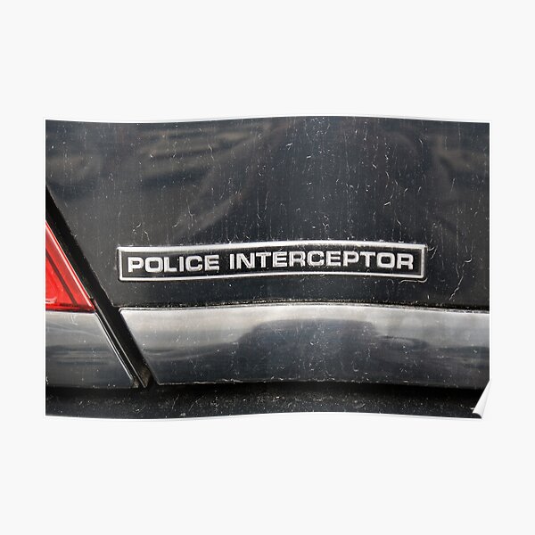 "Police Interceptor Emblem" Poster by WHBPhotoArt | Redbubble
