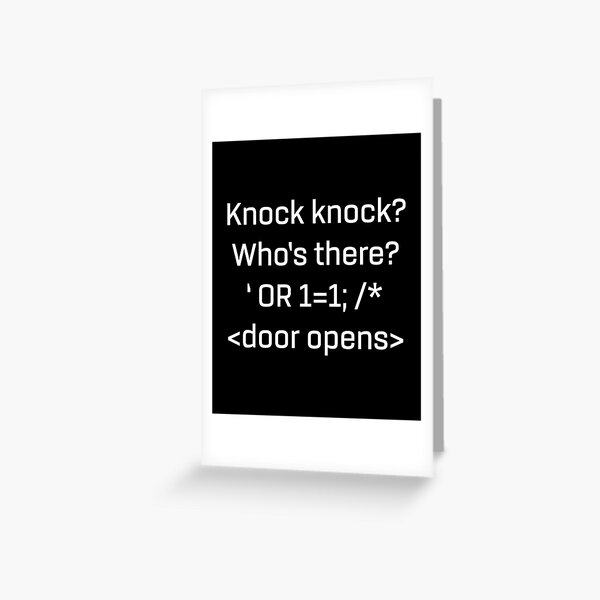 "Funny SQL product SQL Injection Knock Knock Joke print" Greeting Card ...