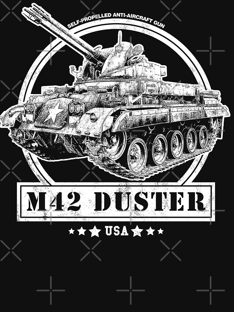 "M42 Duster Self-Propelled Anti-Aircraft Gun" T-shirt for Sale by ...
