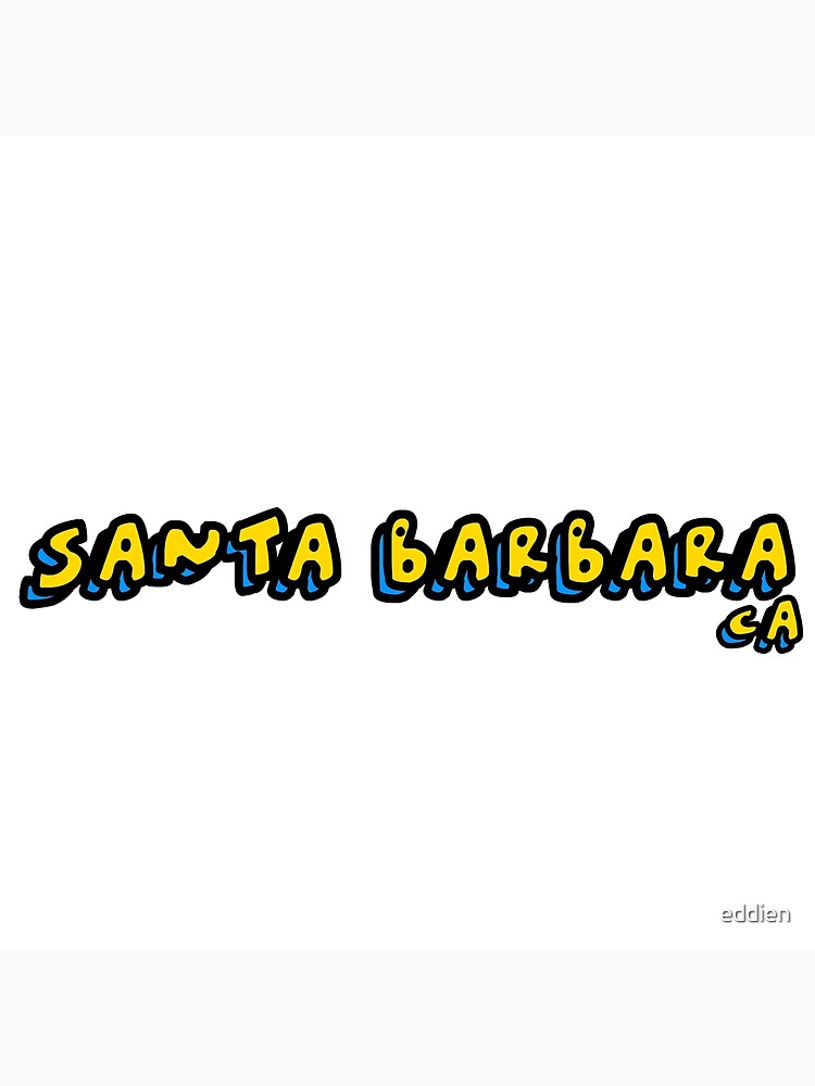 "Santa Barbara" Poster for Sale by eddien | Redbubble