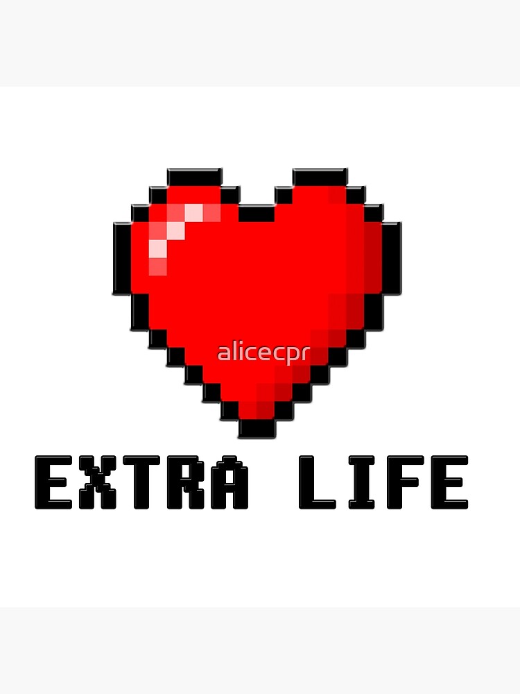 "EXTRA LIFE" Poster for Sale by alicecpr | Redbubble