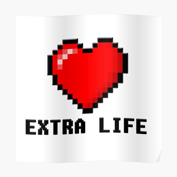 "EXTRA LIFE" Poster by alicecpr | Redbubble