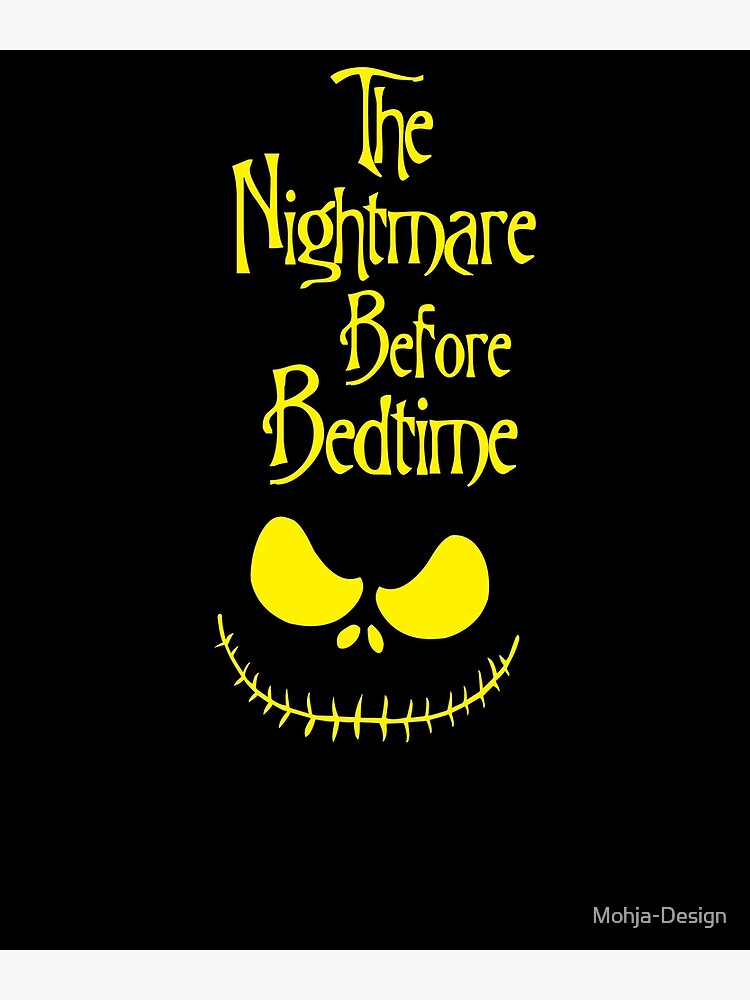 "The Nightmare before Bedtime" Art Print for Sale by Mohja-Design ...