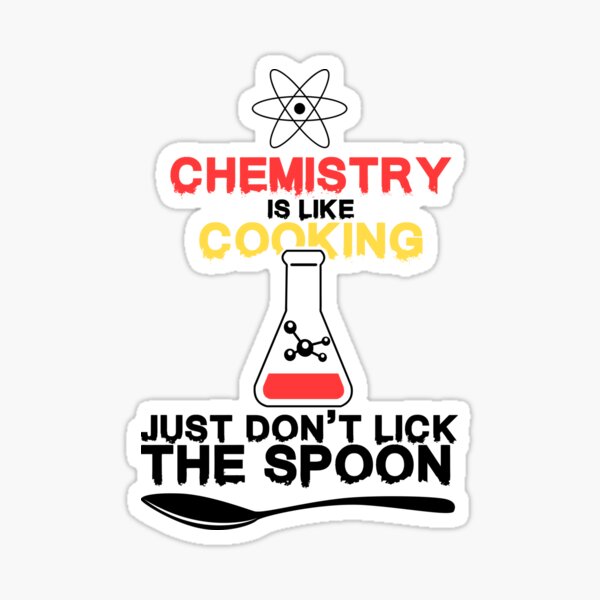 "Chemistry is like Cooking But Dont Lick The Spoon / Funny Chemistry ...