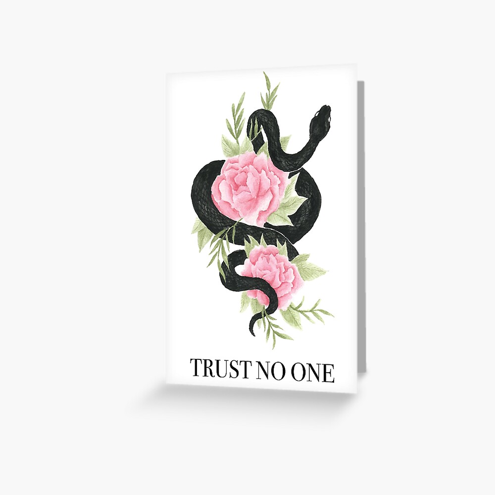 "Trust No One snake and flower design" Greeting Card for Sale by ...