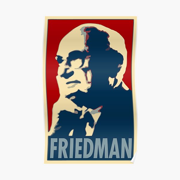 Milton Friedman Posters | Redbubble