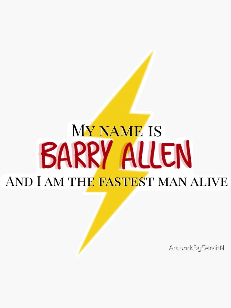 "My Name is Barry Allen..." Sticker for Sale by ArtworkBySarahN | Redbubble