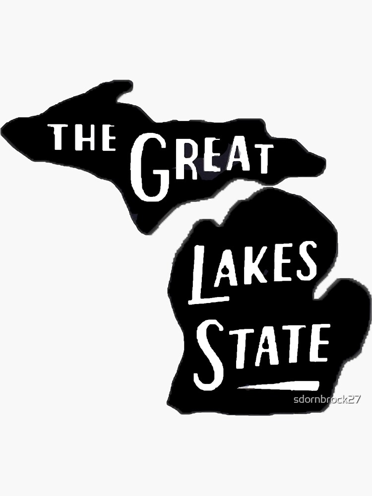 "Great Lakes State" Sticker for Sale by sdornbrock27 | Redbubble