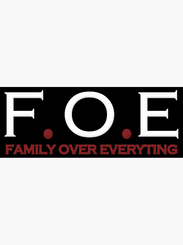 "Family Over Everything " Poster by OffTorture | Redbubble