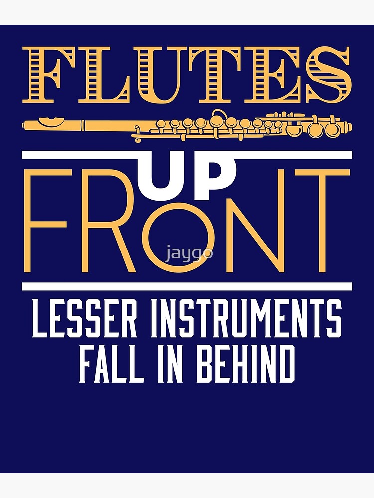 Flutes Up Front Lesser Instruments Fall In Behind Premium Matte ...