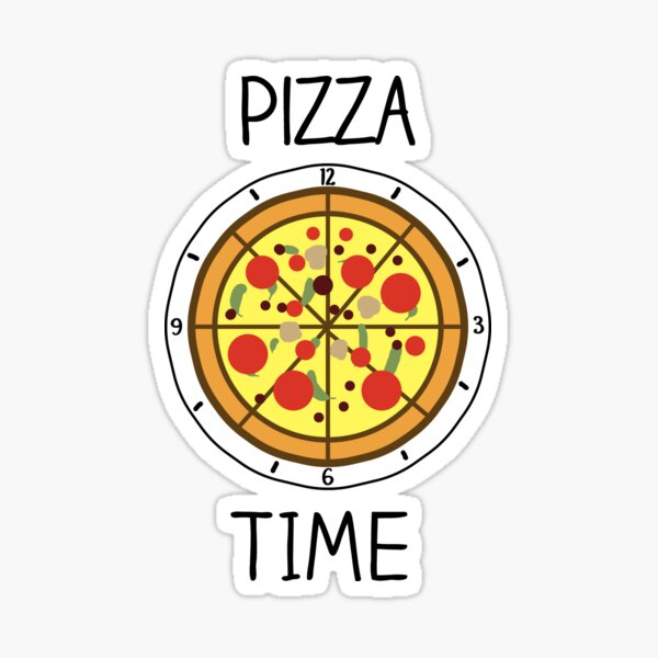 "Every Time is Pizza Time" Sticker for Sale by Mohja-Design | Redbubble
