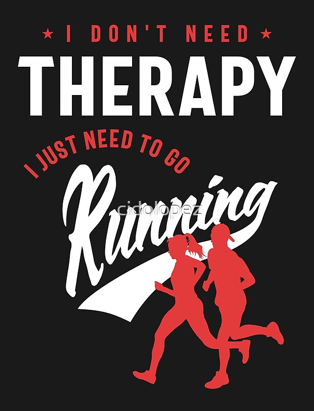 "Running Therapy" by cidolopez | Redbubble
