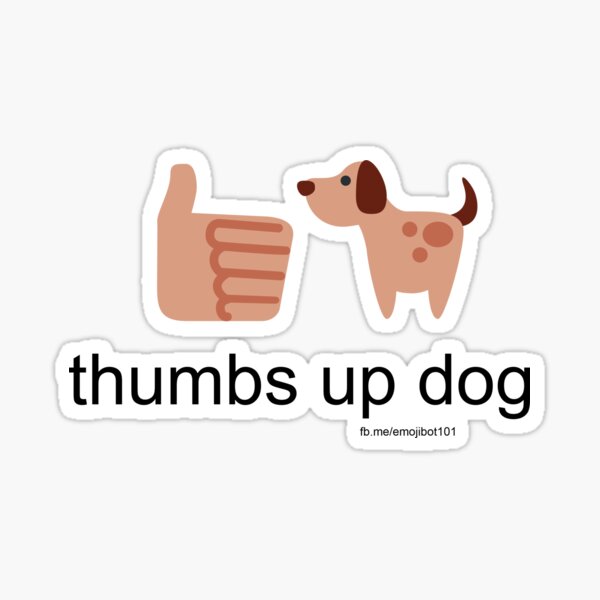 "EmojiBot 101 - thumbs up dog" Sticker for Sale by AKPDesigns | Redbubble