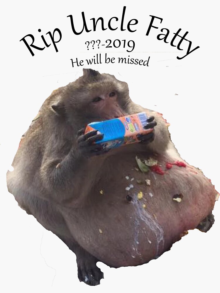 "Rip Uncle Fatty" Sticker for Sale by txmatt0408 | Redbubble