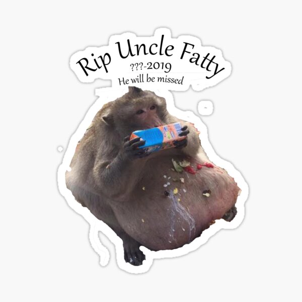 "Rip Uncle Fatty" Sticker for Sale by txmatt0408 | Redbubble
