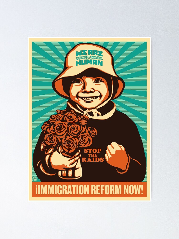 "IMMIGRATION REFORM NOW" Poster for Sale by klausbalzano | Redbubble