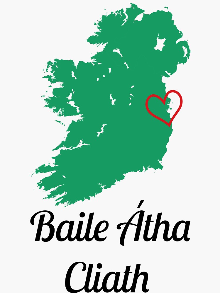 "Baile Átha Cliath / Dublin" Sticker by -Bravo-Sierra- | Redbubble