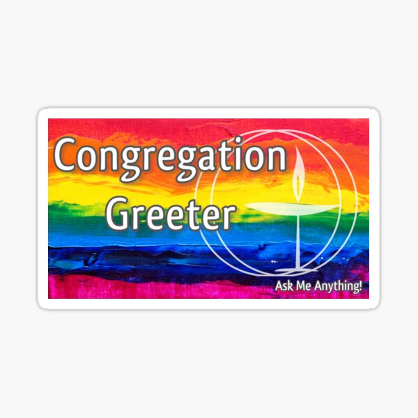 "UU Congregation Greeter Volunteer Staff" Sticker by gwinna | Redbubble