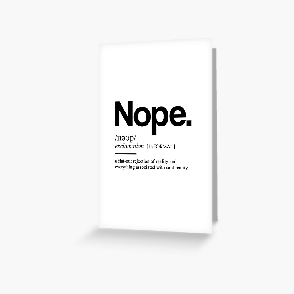 "Nope - Funny Dictionary Meaning - Minimal, Modern Typography Print ...