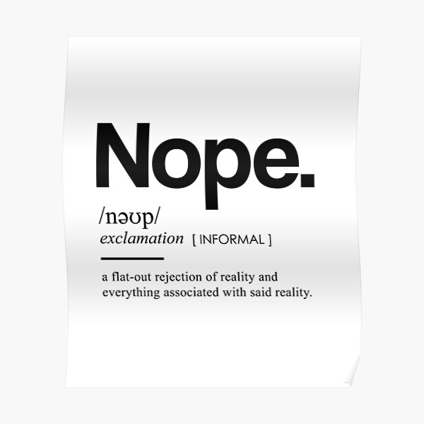 "Nope - Funny Dictionary Meaning - Minimal, Modern Typography Print ...