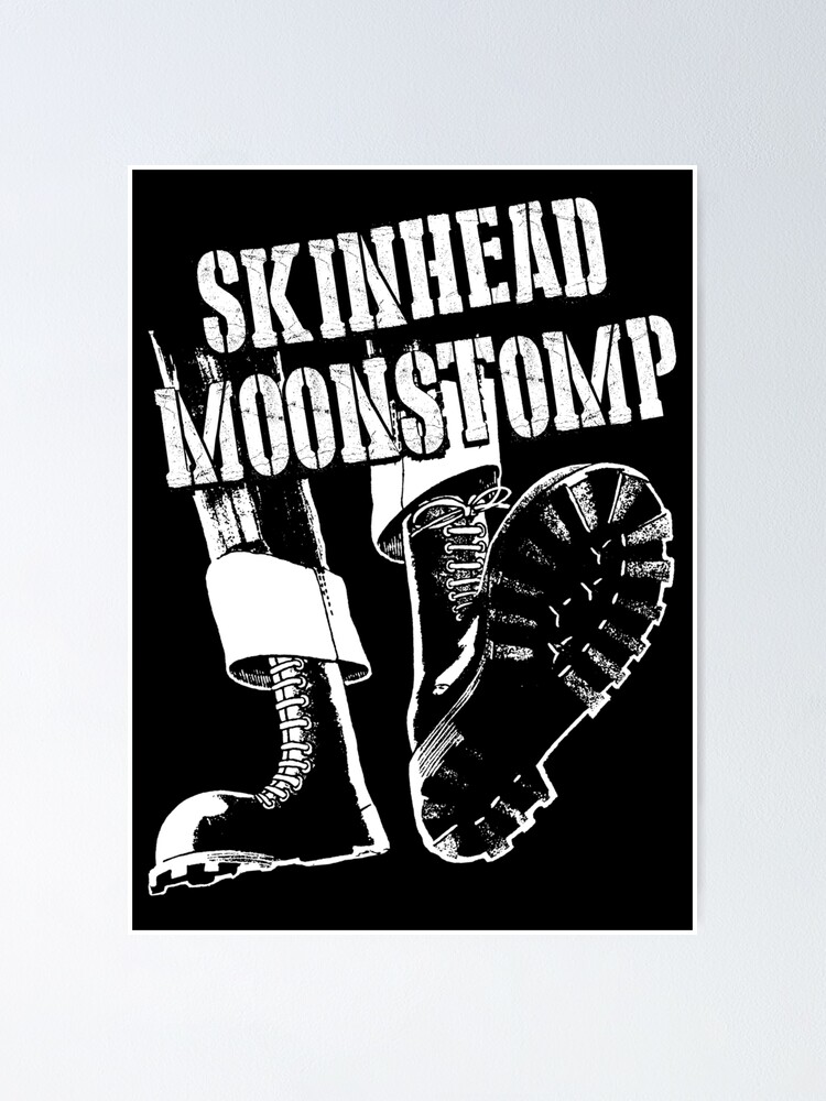 "SKINHEAD MOONSTOMP" Poster by Paparaw | Redbubble