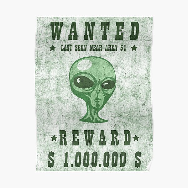 "Alien Wanted Poster" Poster by Thespot | Redbubble