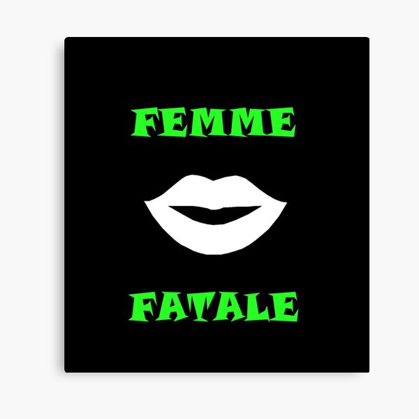 Femme Fatale Canvas Prints | Redbubble
