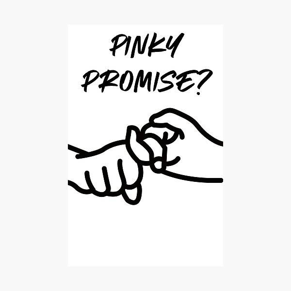 Pinky Promise Photographic Print For Sale By Rjdisc Redbubble