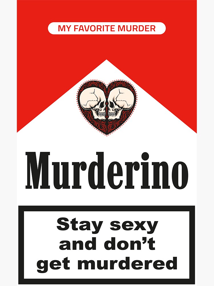"My Favorite Murder - Murderino" Sticker for Sale by SQWEAR | Redbubble