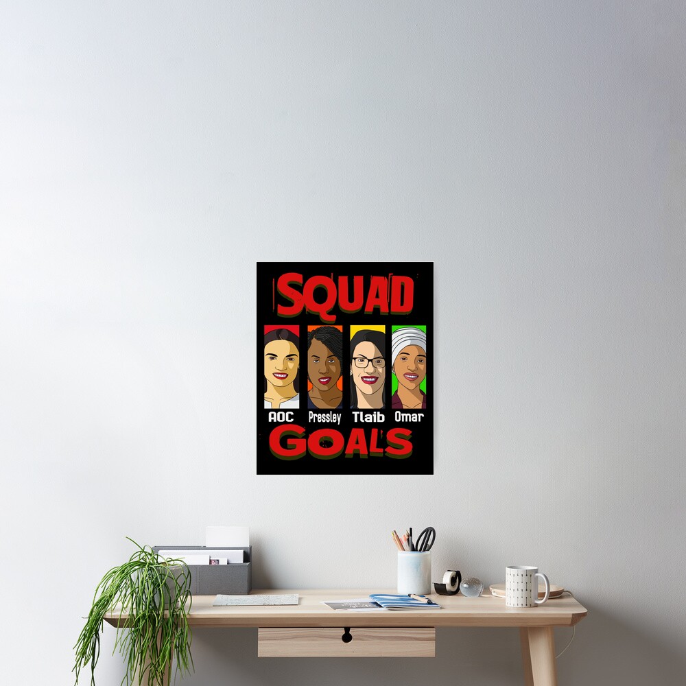 "AOC Squad Goals" Poster for Sale by Nosek1ng | Redbubble