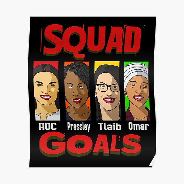 "AOC Squad Goals" Poster for Sale by Nosek1ng | Redbubble