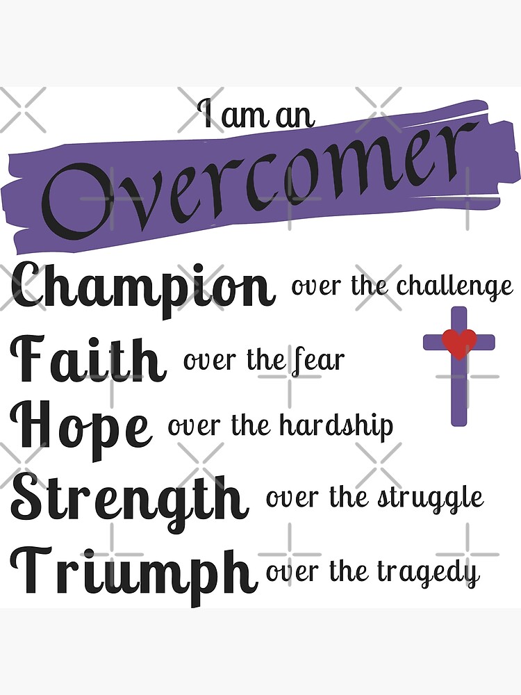 "I Am An Overcomer" Poster by InspExp | Redbubble
